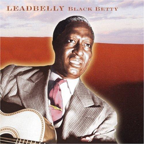 Leadbelly- Black Betty – Darkside Records